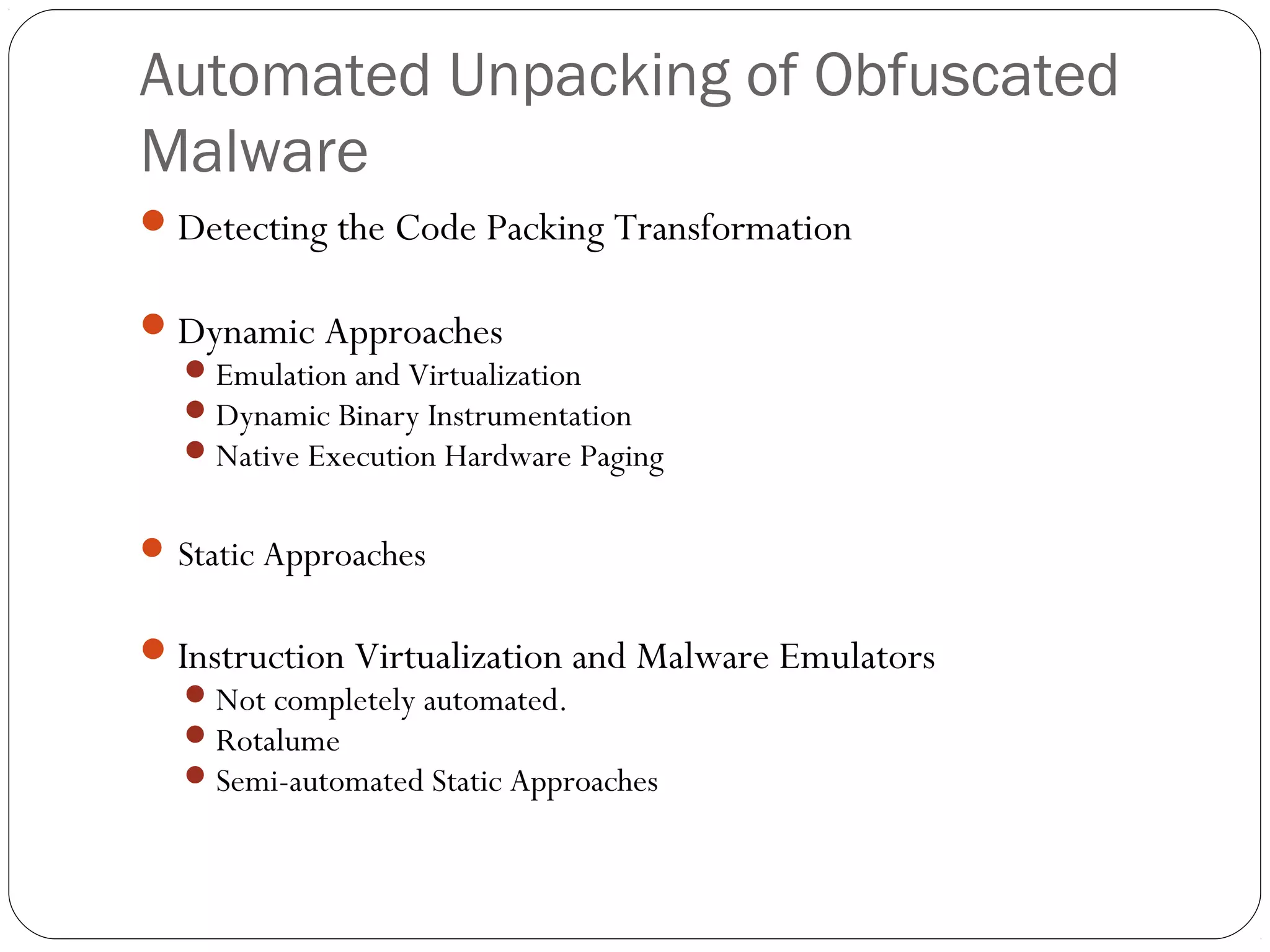 Fast Automated Unpacking and Classification of Malware | PPT