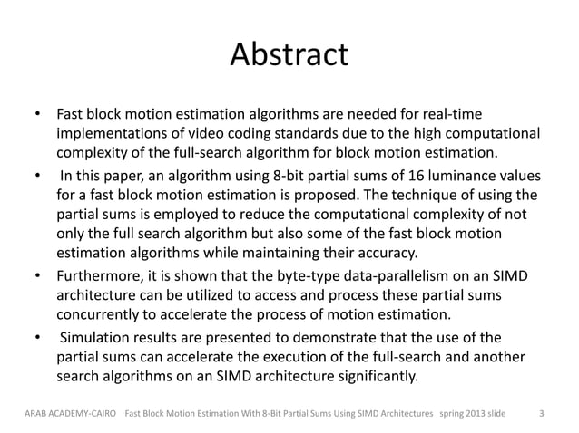 Fast Block Motion Estimation With 8 Bit Partial Sums Using Simd Architecture Ppt