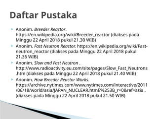 Nuclear Reactor: A Fast Breeder Reactors | PPTX