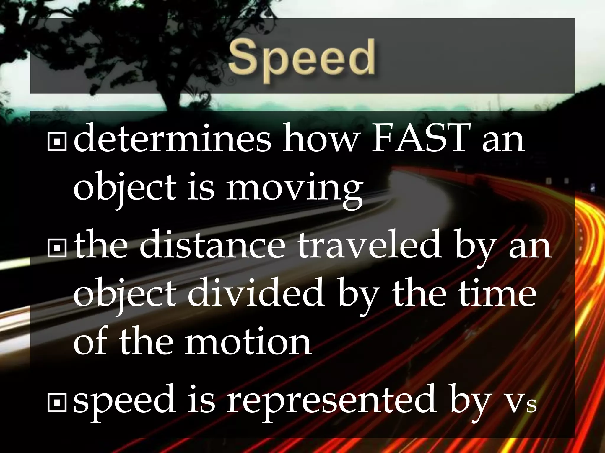 Speed and Velocity | PPTX