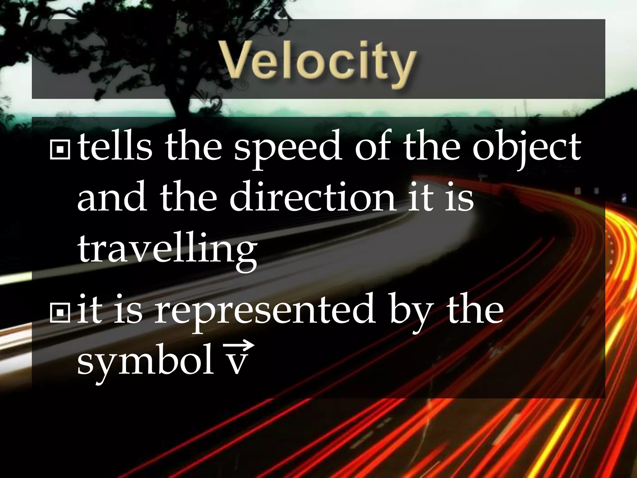Speed and Velocity | PPTX