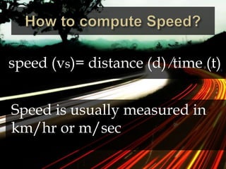 Speed and Velocity | PPTX