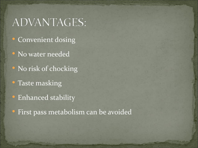 Fast dissolving oral films | PPT | Dental Health | Diseases and Conditions