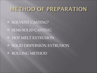 Fast dissolving oral films | PPT