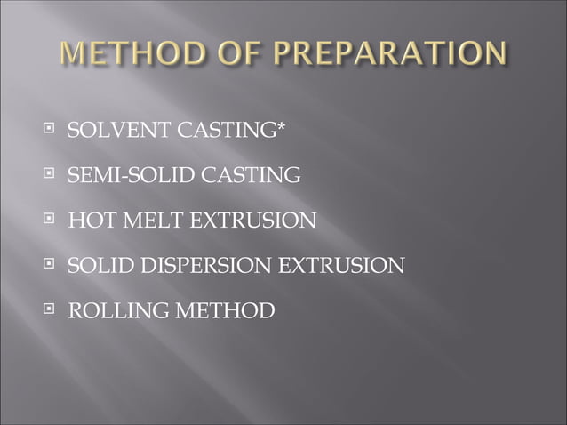 Fast dissolving oral films | PPT | Dental Health | Diseases and Conditions