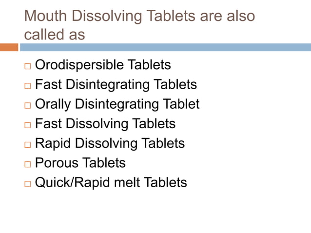 Fast dissolving tablets | PPTX