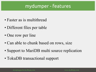 MyDUMPER : Faster logical backups and restores | PPT