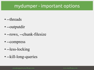 MyDUMPER : Faster logical backups and restores | PPT