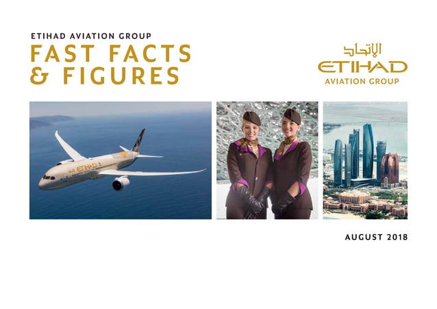 Etihad Aviation Group fast facts and figures AUG 2018 | PPT