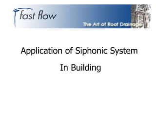 Fastflow Siphonic Systems | PPT