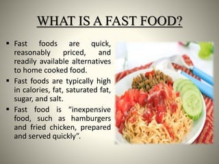 CONSUMER PERCEPTION TOWARDS FAST FOOD INDUSTRY | PPTX