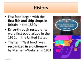 Fast food, advantages and disadvantages | PPTX