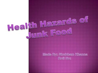 Fastfood health hazards | PPT