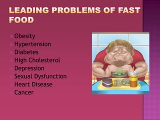 Fastfood health hazards | PPT