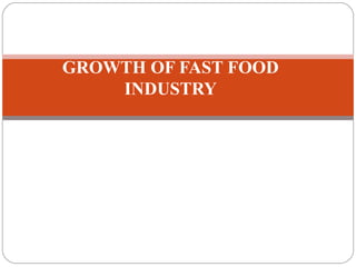 Fast food industry | PPT