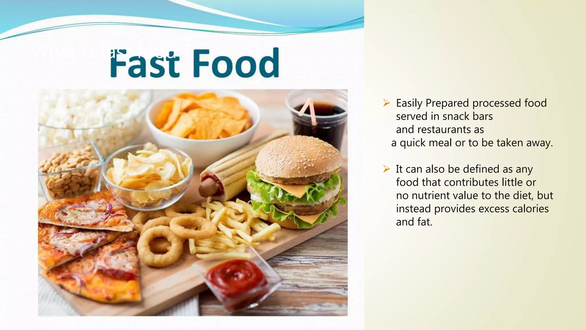 Fast food is injurious to health-1 (2).pptx