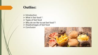Fast food is injurious to health-1 (2).pptx