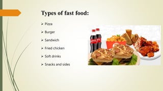 Fast food is injurious to health-1 (2).pptx