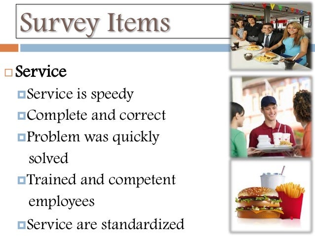 Measuring Service Quality And Customer Satisfaction In Fast Food Rest…