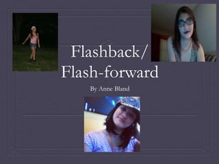 Flash back and Flash Forward | PPTX | Freelance Writing | Content ...