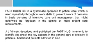 FAST HUG in ICU care of unconscious patients | PPTX