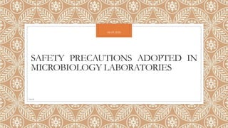 Fastidious microorganisms and safety precautions in microbiology lab | PPTX