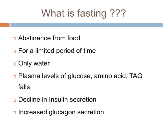 Fasting physiology | PPTX | Endocrine and Metabolic Diseases | Diseases and Conditions