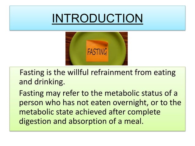 Fasting slideshare | PPTX | Endocrine and Metabolic Diseases | Diseases and Conditions