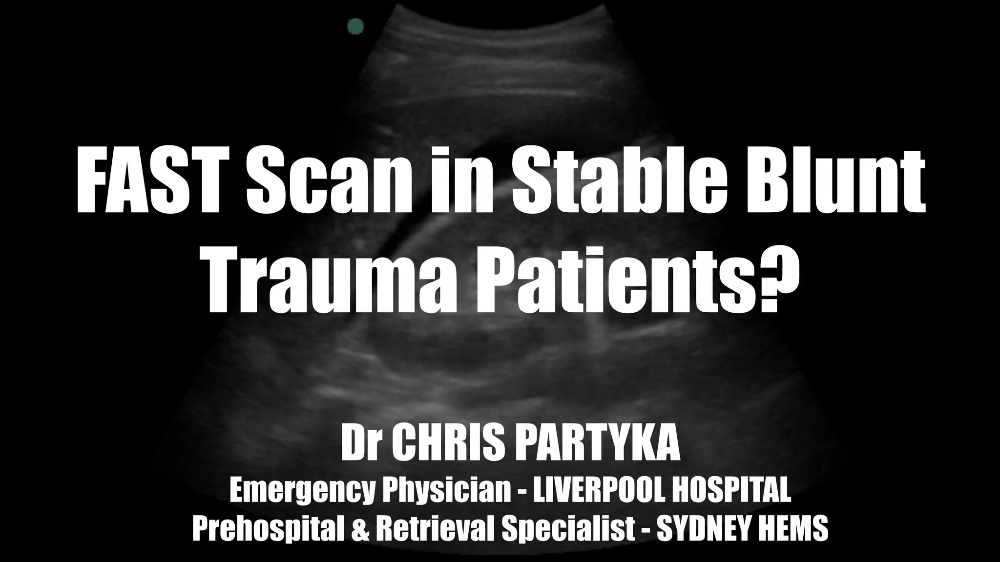 FAST scan in STABLE BLUNT TRAUMA patients | PPTX