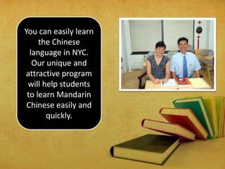 Learn Chinese language NYC | PPTX