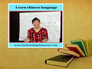 Learn Chinese language NYC | PPTX