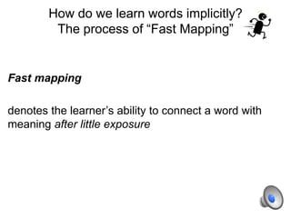 Fast mapping presentation by Professor Andreas Rohde | PPTX