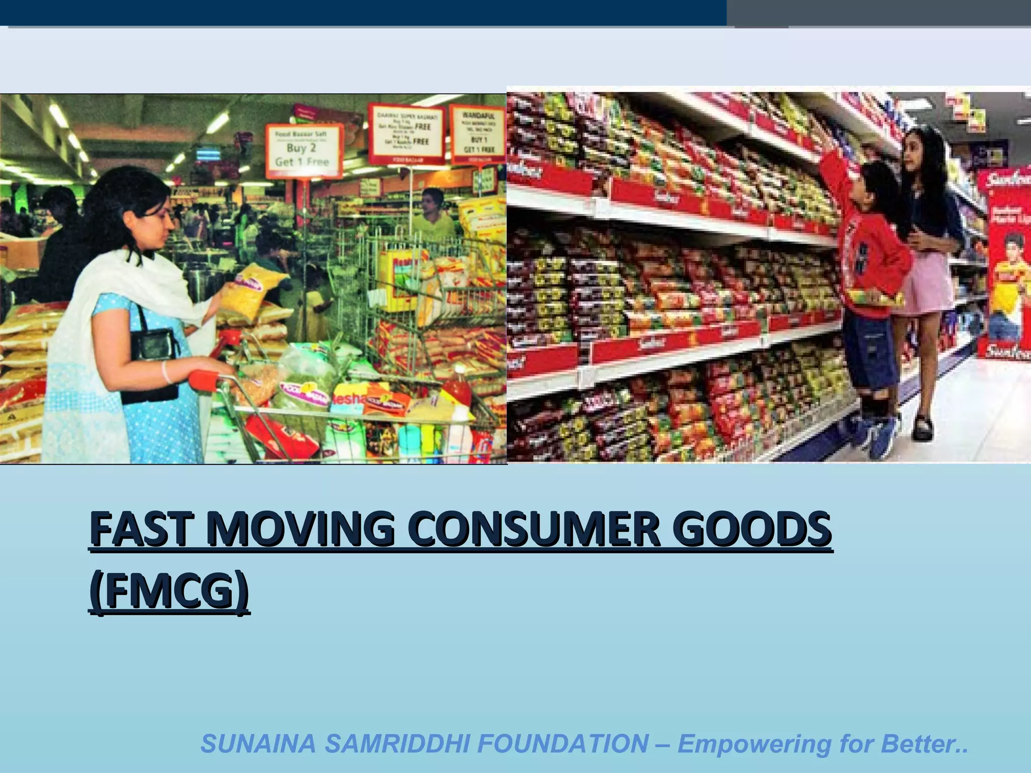 Fast moving consumer goods ( FMCG ) | PPT