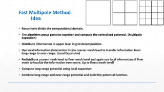 Fast Multipole Algorithm | PPTX