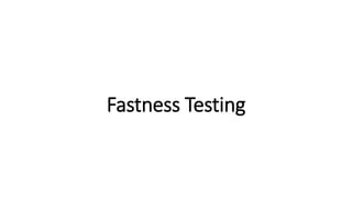 Fastness Testing.pptx