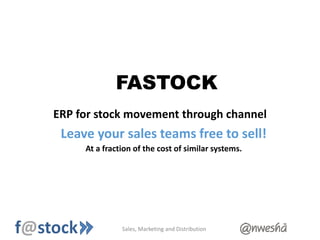 Fastock: ERP for stock movement through multi-layered distribution ...