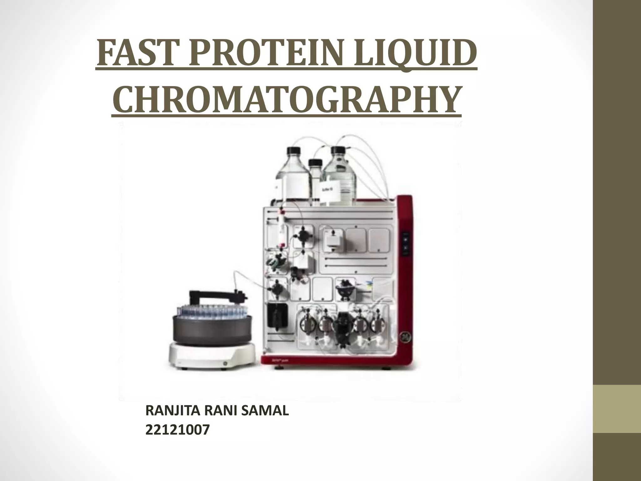 FAST PROTEIN LIQUID CHROMATOGRAPHY.pptx