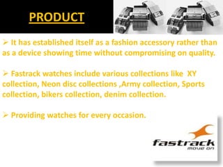 Fastrack watches | PPTX