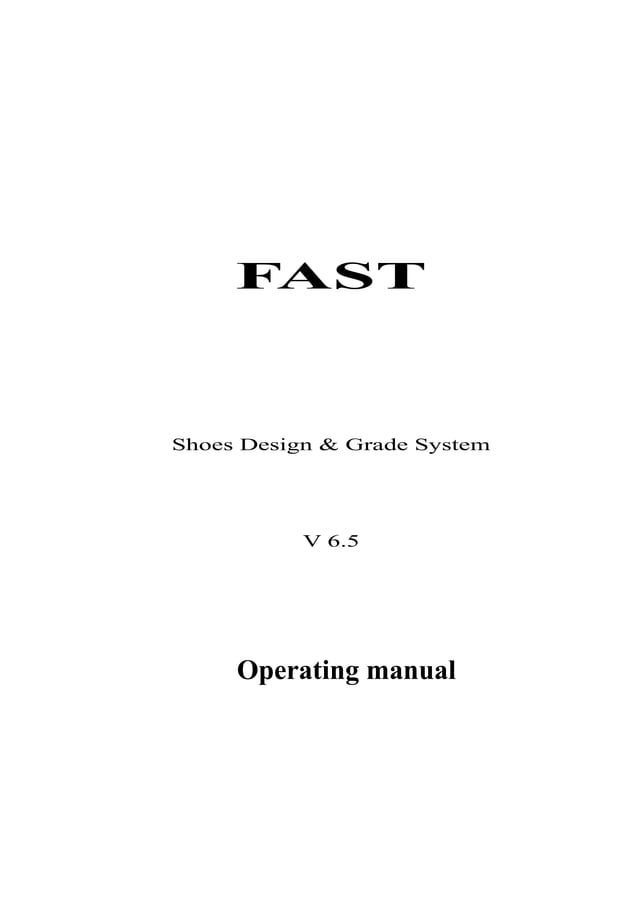 Fast shoes design grading software manual | DOC