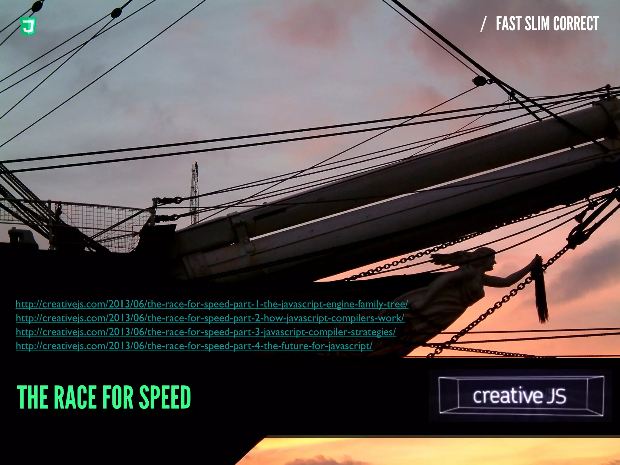Fast Slim Correct: The History and Evolution of JavaScript. | PPT