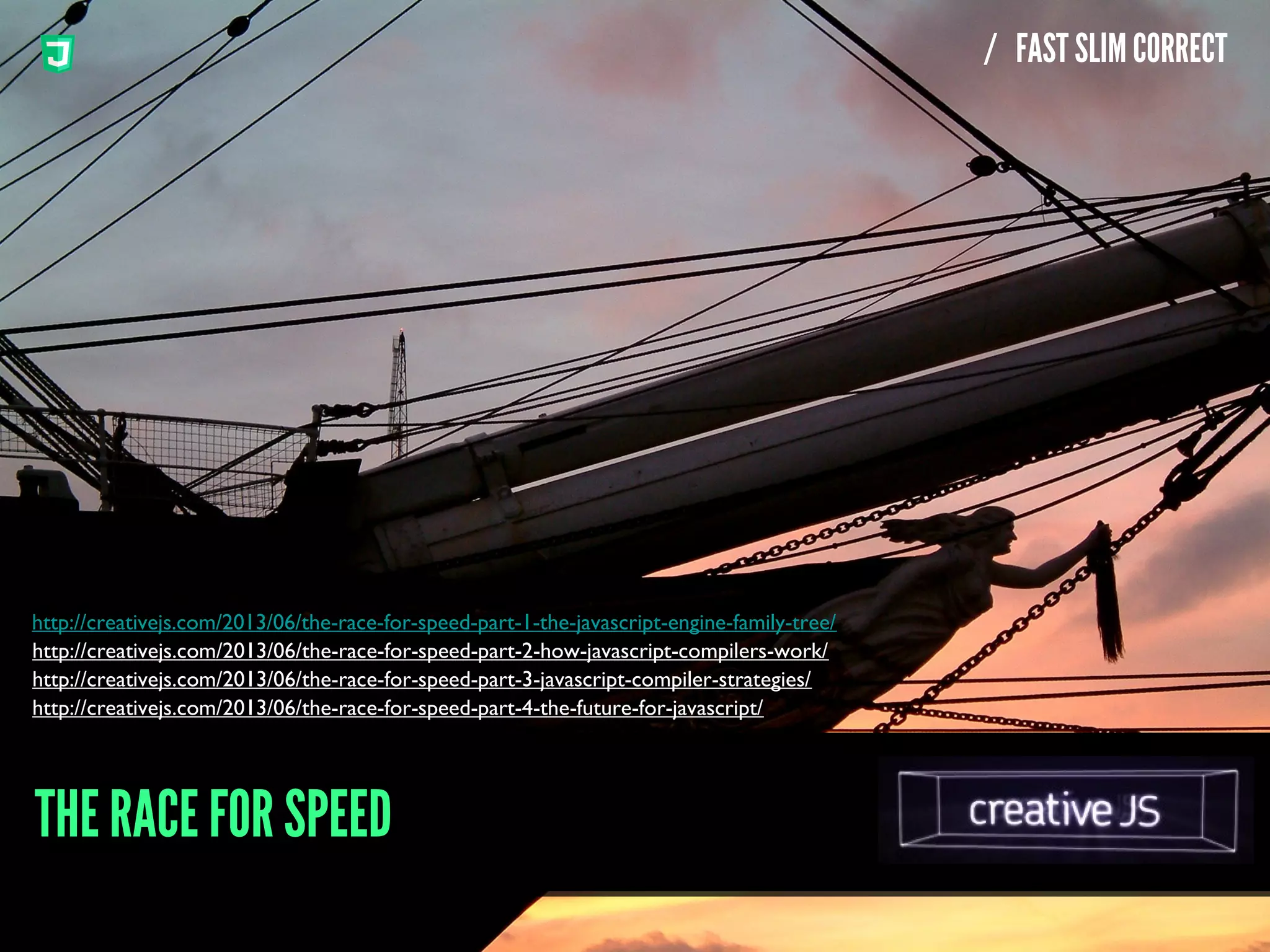 Fast Slim Correct: The History and Evolution of JavaScript. | PPT