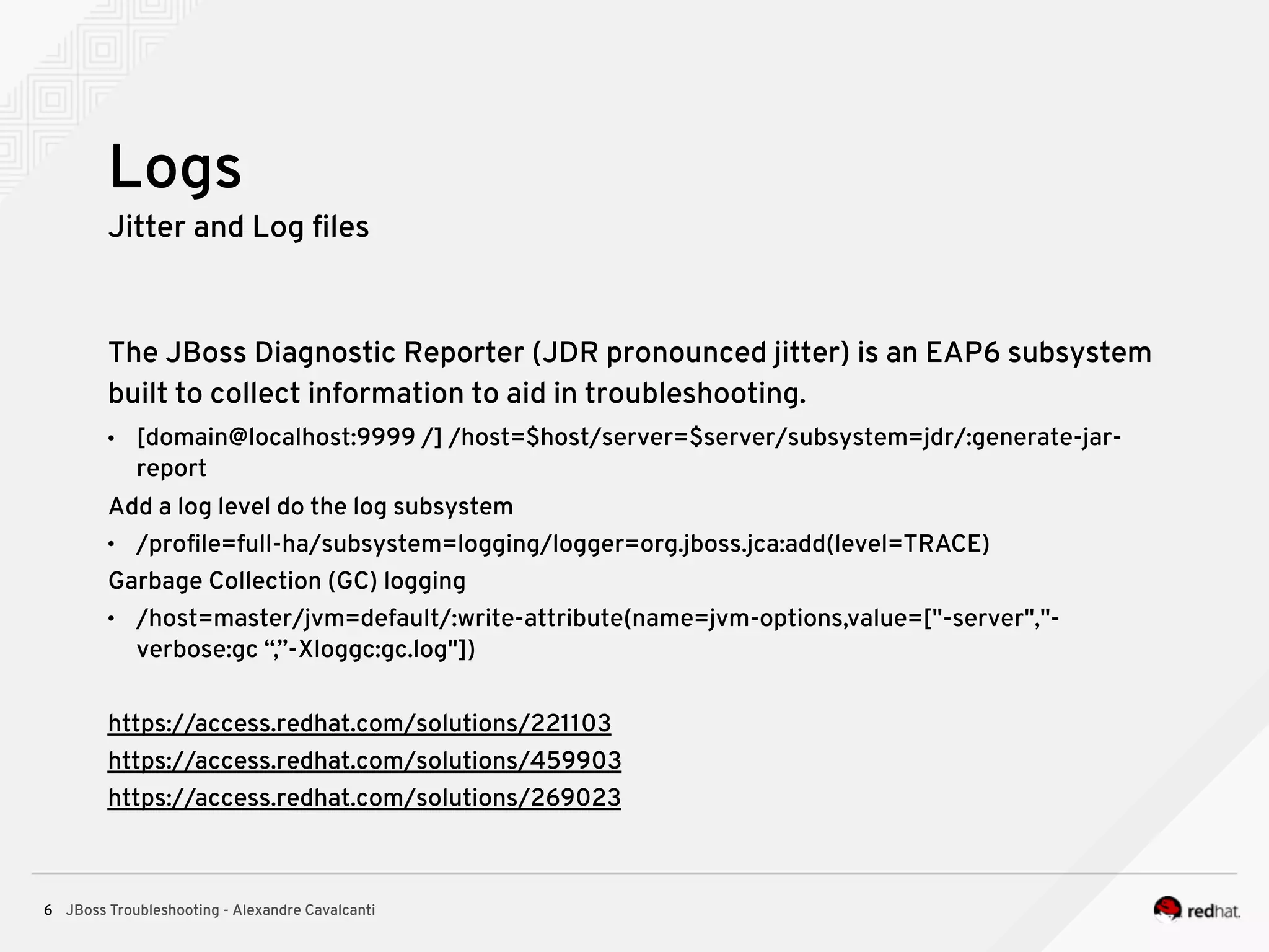 JBoss Enterprise Application Platform 6 Troubleshooting | PPT