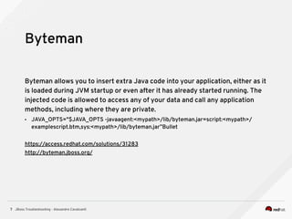 JBoss Enterprise Application Platform 6 Troubleshooting | PPT