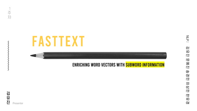 FastText : Enriching Word Vectors with Subword Information | PDF