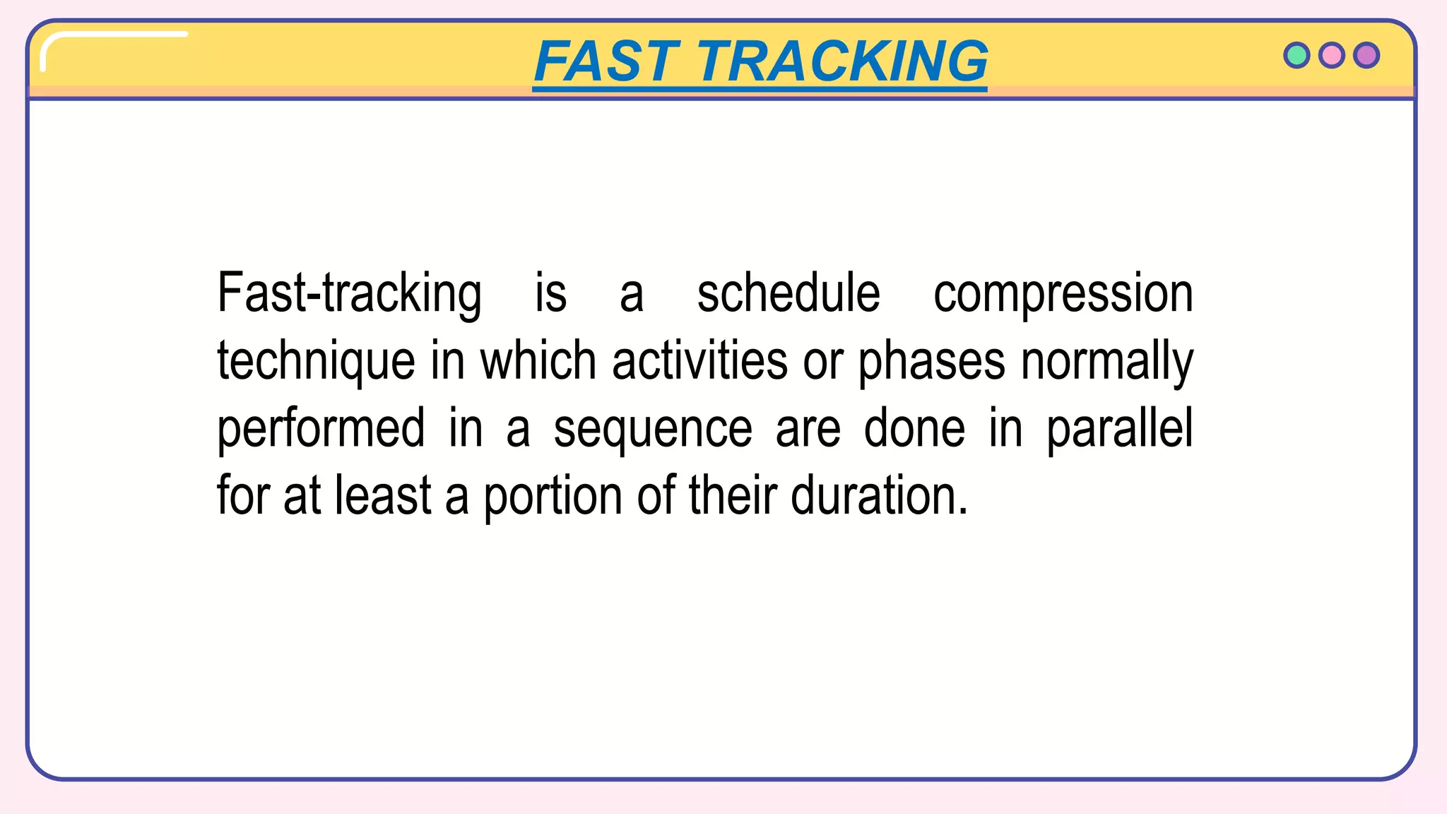 Fast Tracking a Project and Project Crashing.ppt