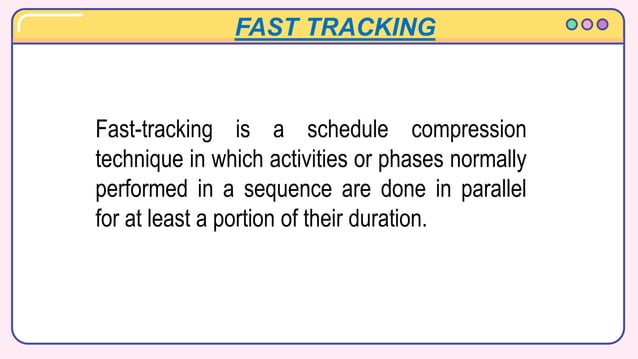 Fast Tracking a Project and Project Crashing.ppt