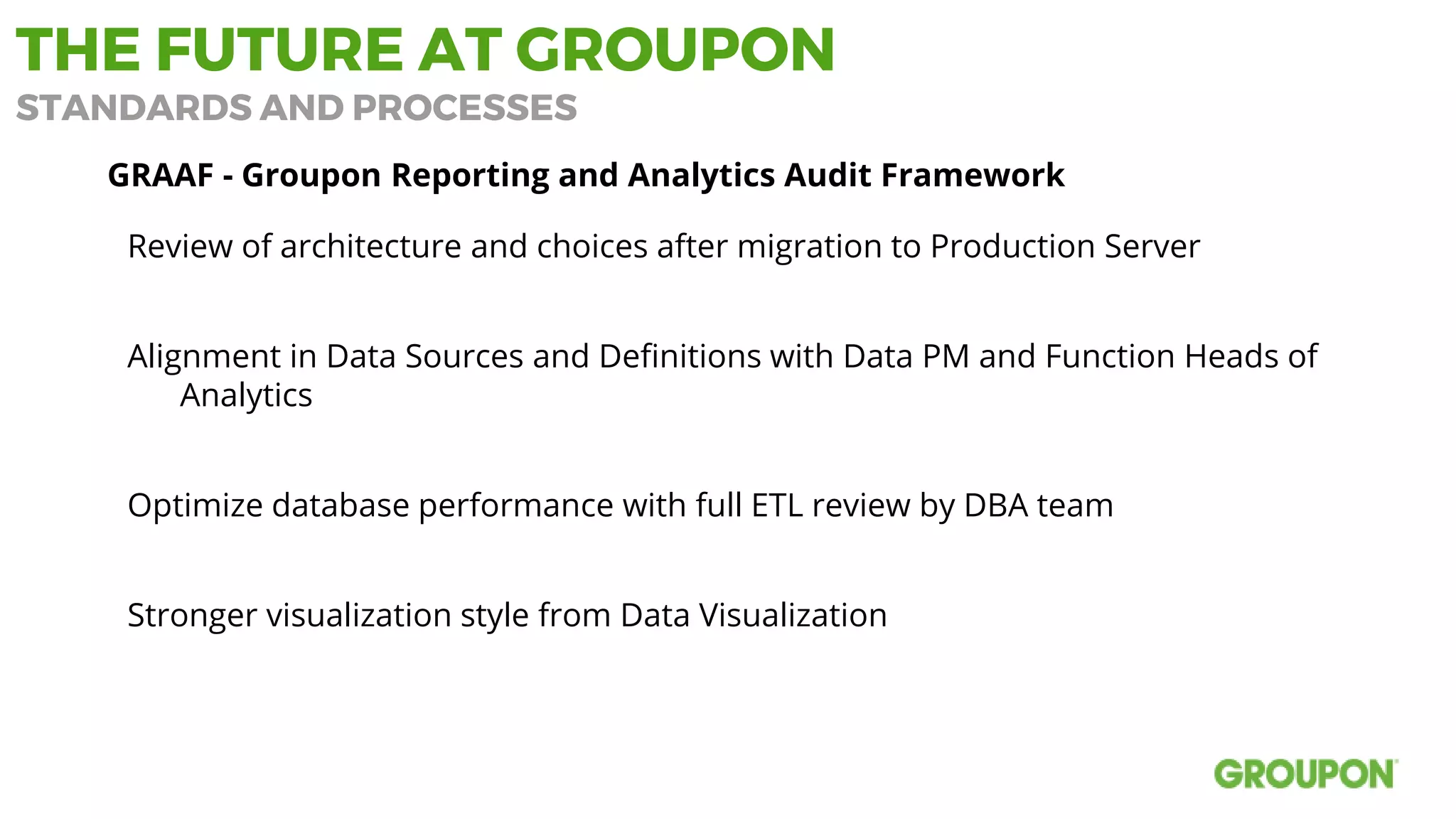Fast tracking dashboard creation at groupon | PPTX