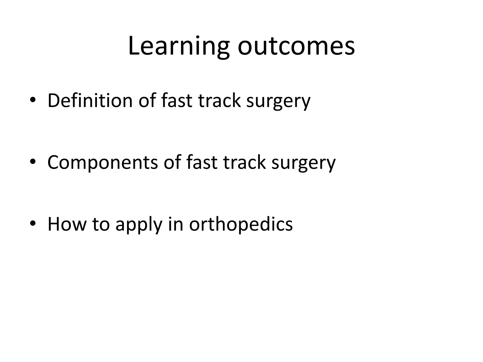 Fast track surgery | PPTX
