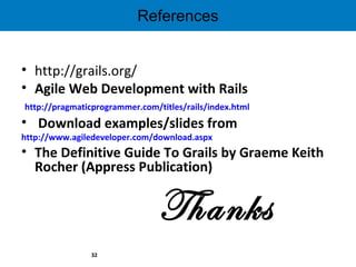 Fast web development using groovy on grails | PPT