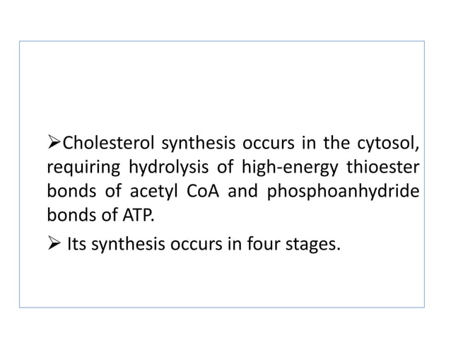Cholesterol Absorption, synthesis, Metabolism & Fate | PPT | Digestive ...